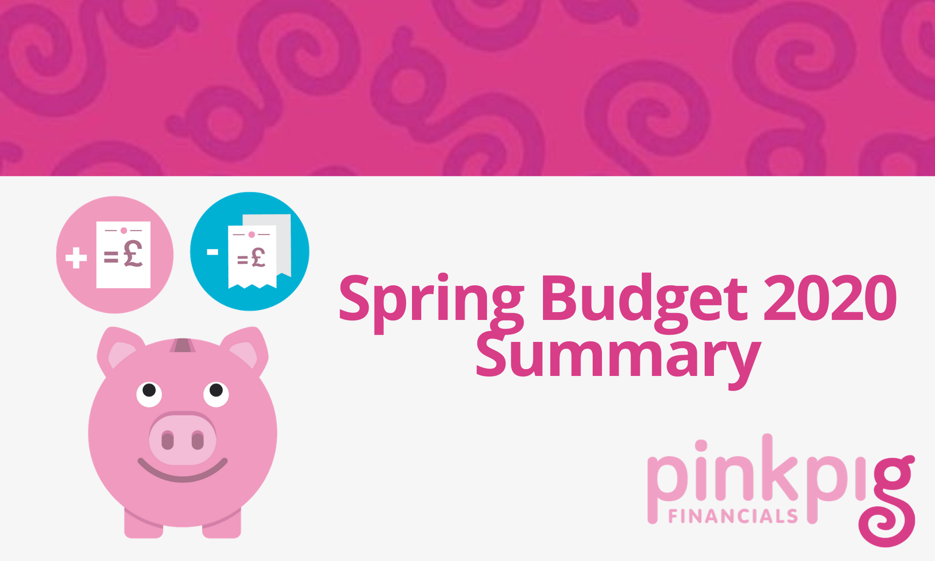 Spring Budget 2020 Summary | Pink Pig